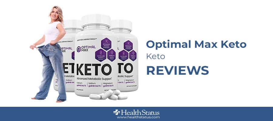 Optimal Max Keto Reviews 2025: Results Before and After