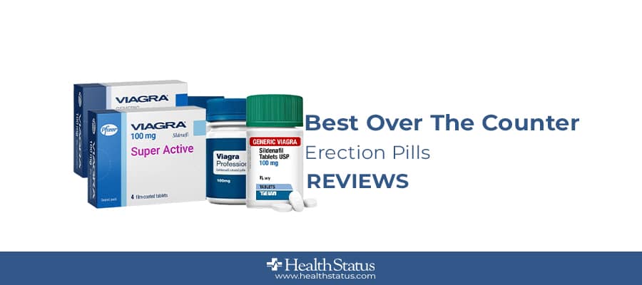 Best Over The Counter Erection Pills: Before & After 2023