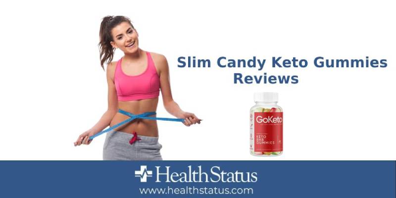 Slim Down with the Delicious Taste of Slim Candy Keto Gummies